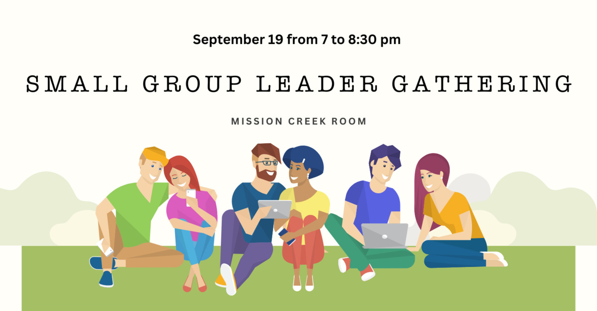 Small Group Leader Gathering | Mission Creek Alliance Church